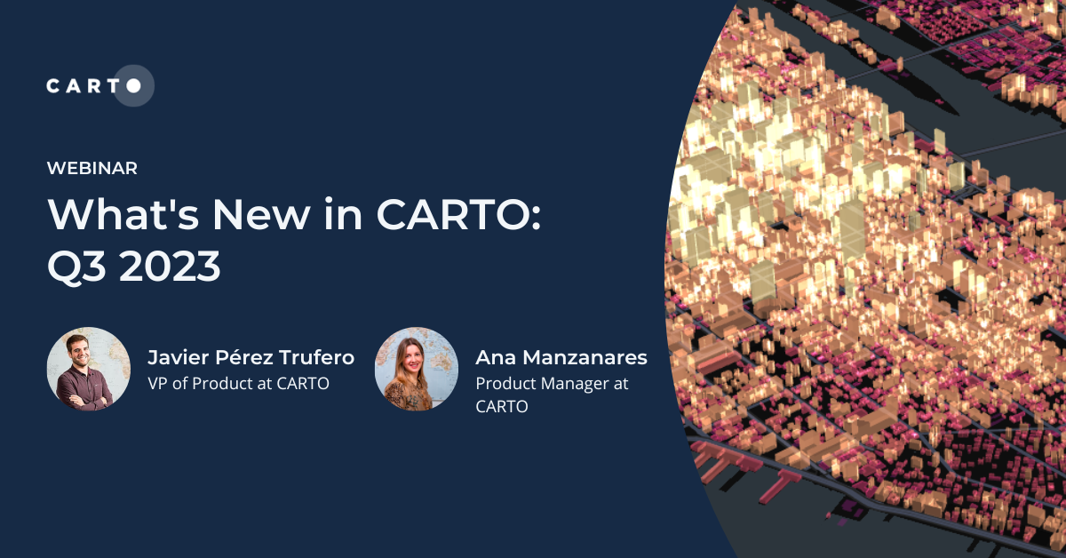 CARTO Product Update: Whats New in Q3